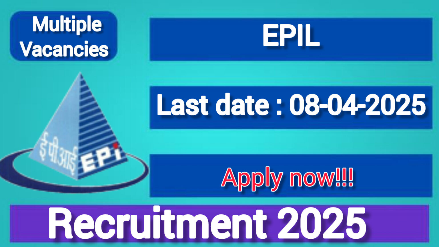 EPIL Recruitment 2025 - Job Goal